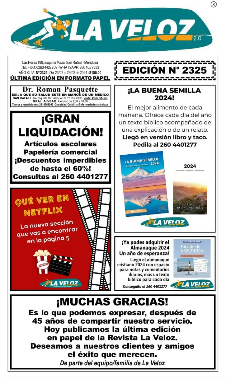 Luego de 45 años, el viernes pasado la revista “La Veloz” editó su ...