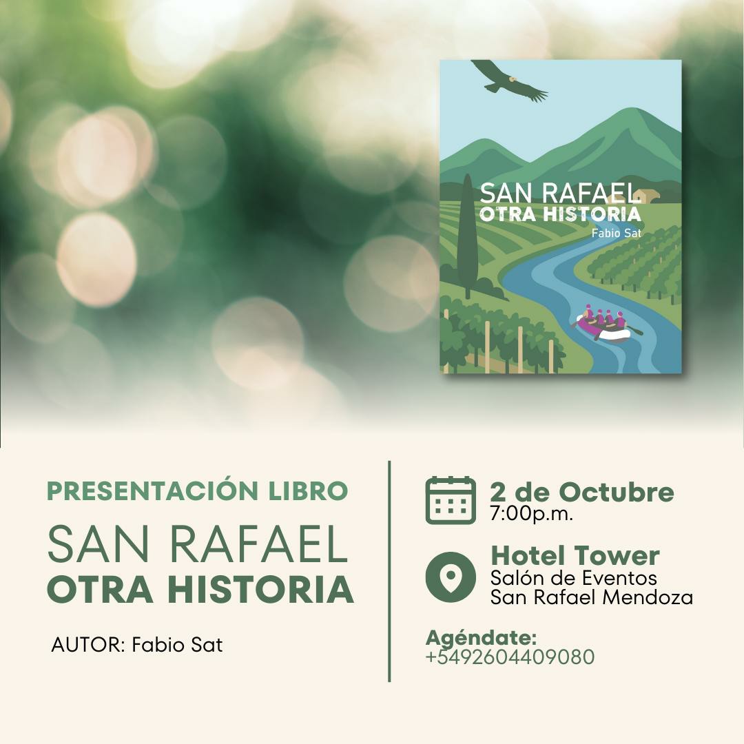 Turismo, deporte y literatura: el jueves presentan el libro “San Rafael ...